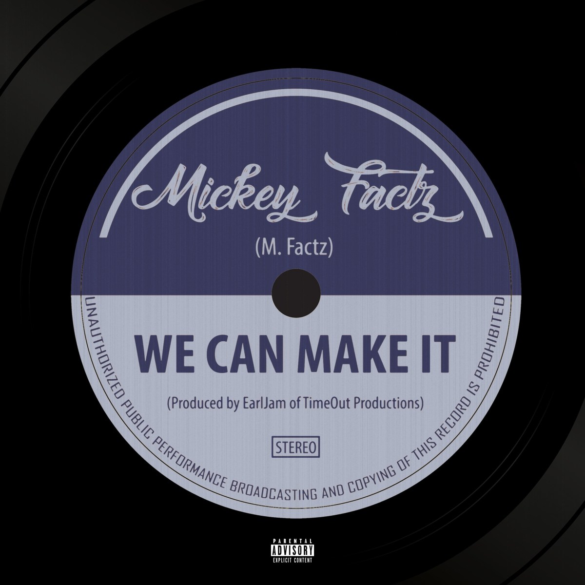 Mickey Factz -“We Can Make It” – Aipate