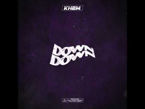 Listen to “Down Down” by Toronto rapper KHEM – Aipate