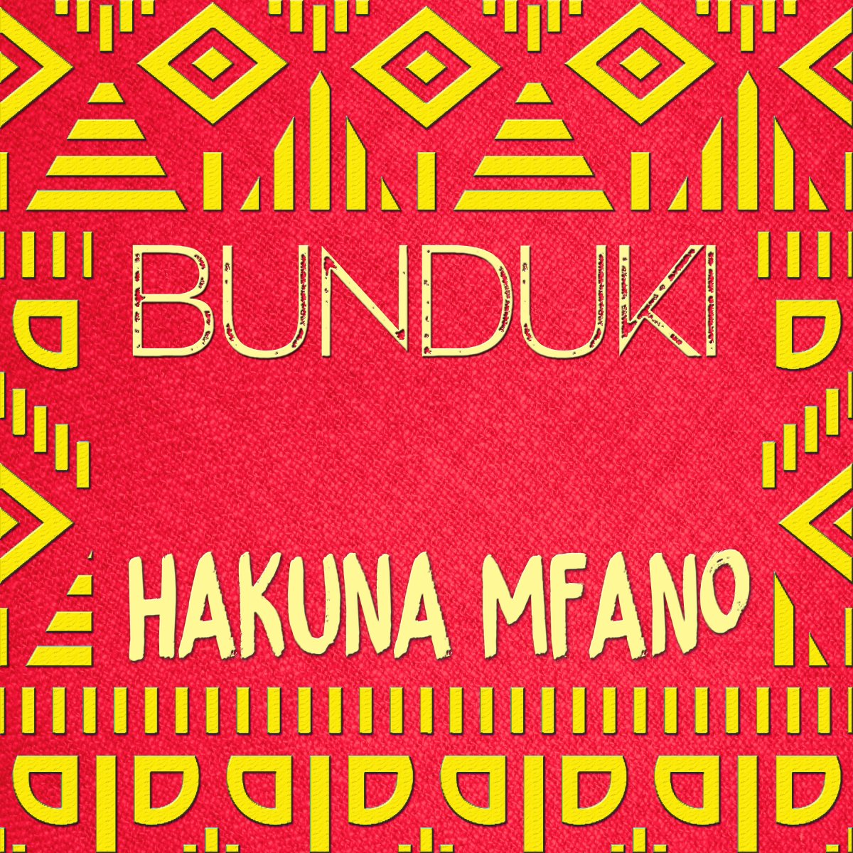 Bunduki – “Hakuna Mfano” – Aipate