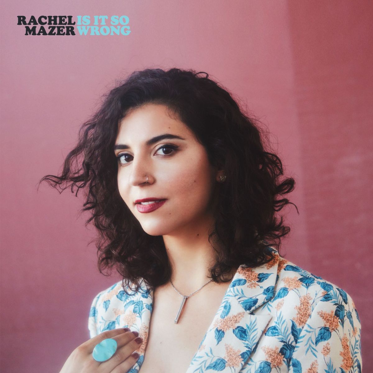 Rachel Mazer asks: “Is It So Wrong”? – Aipate