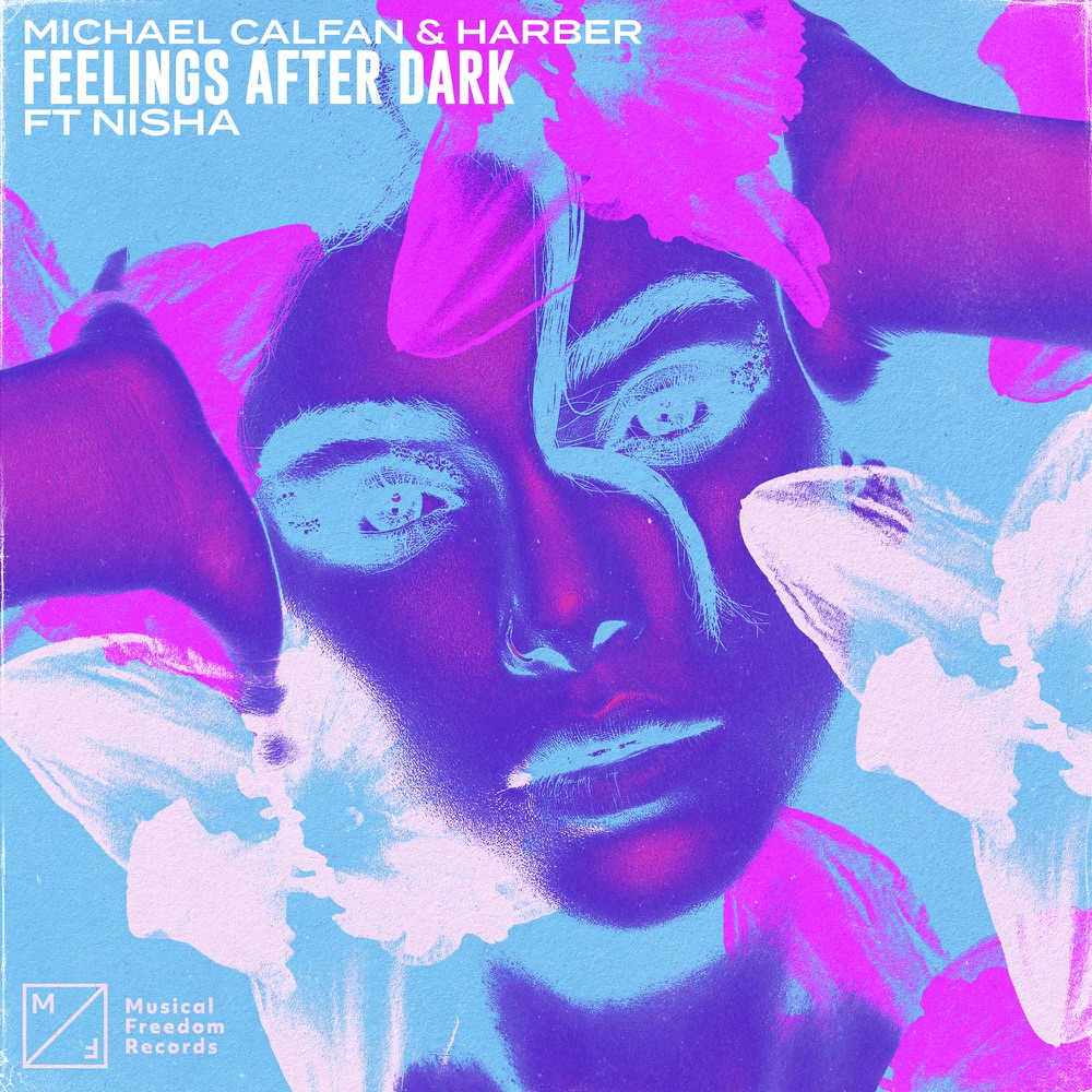 Michael Calfan, HARBER and NISHA present “Feelings After Dark”; listen ...